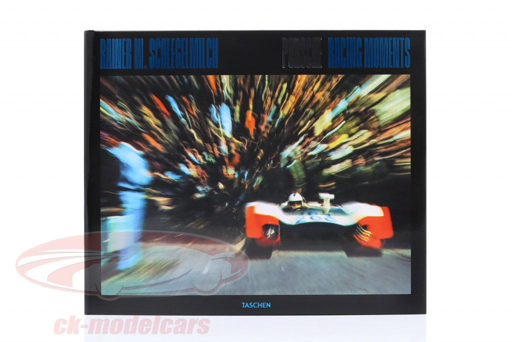 Buch: Porsche Racing Moments (Rainer W. Schlegelmilch) 978-3-7544-0133 ...